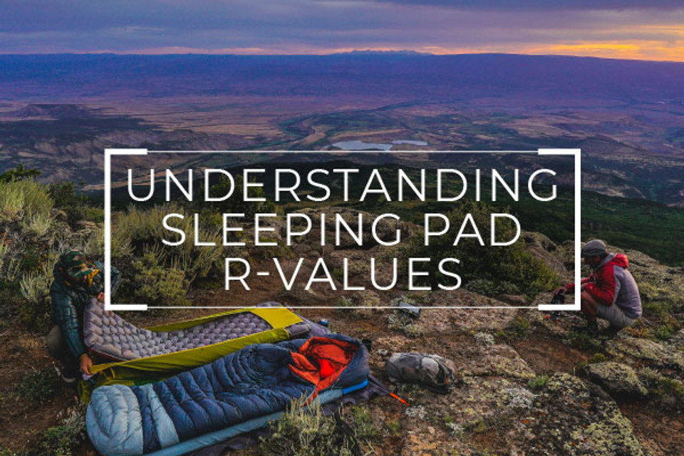 Understanding Sleeping Pad R-Values - Campman