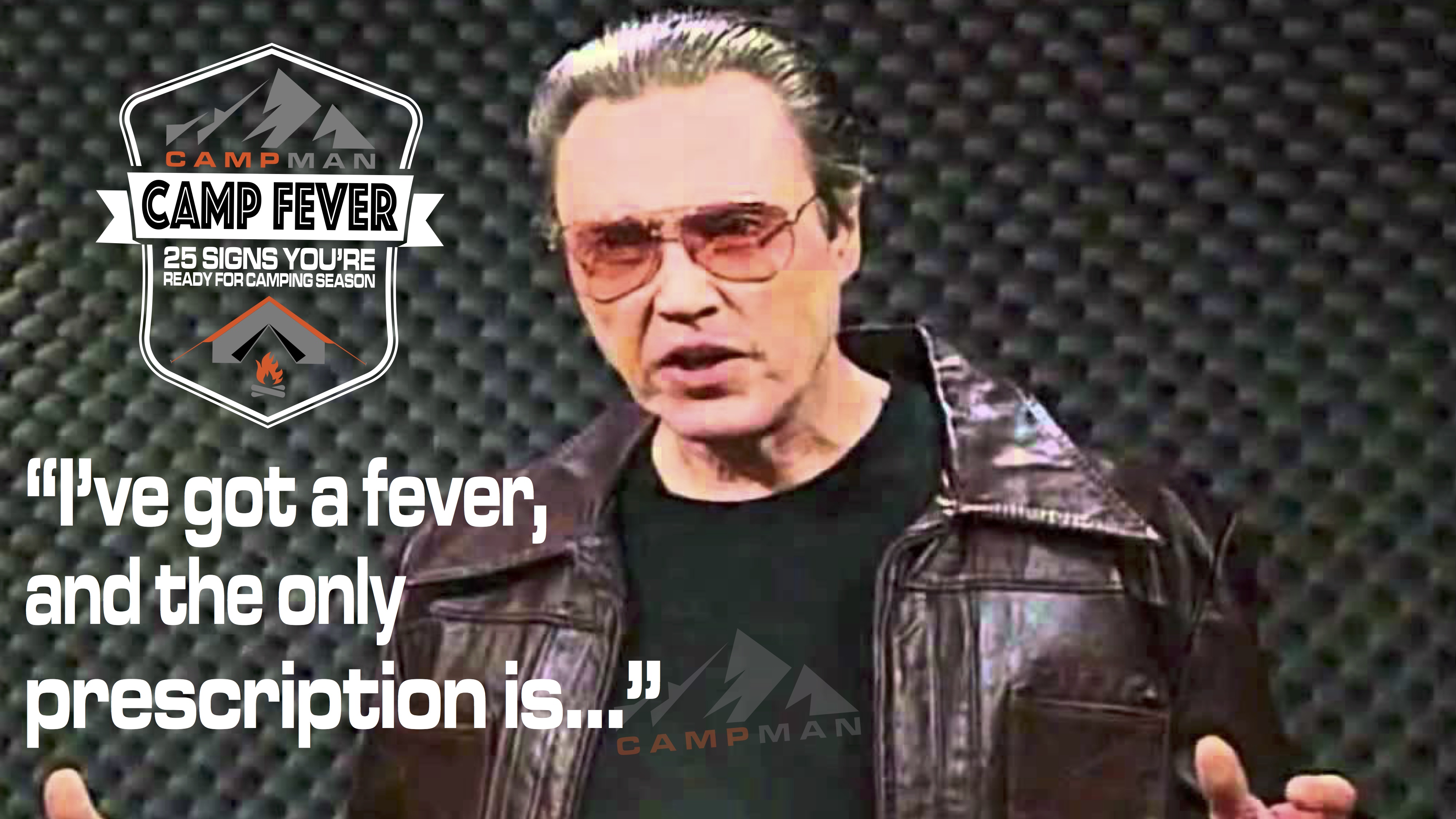 Camp Fever - Part I: The Diagnosis - Campman