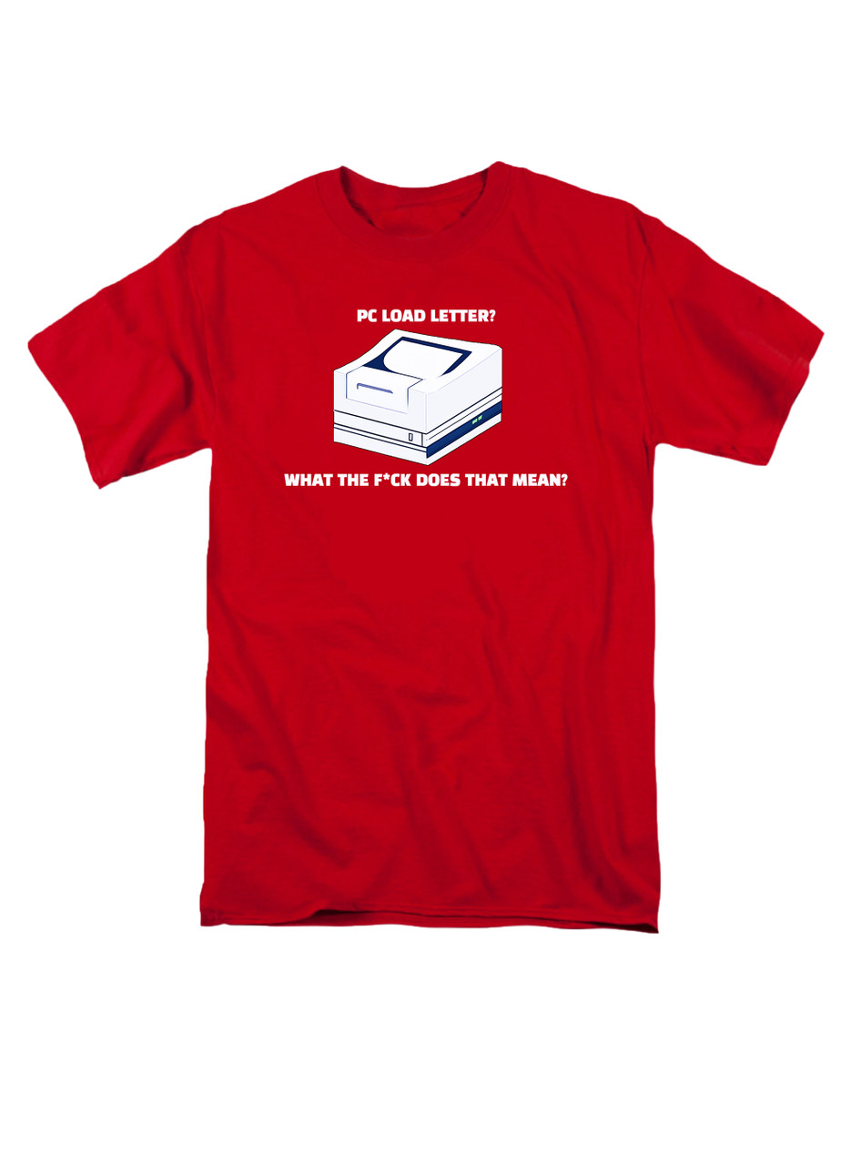 PC Load Letter? T-Shirt