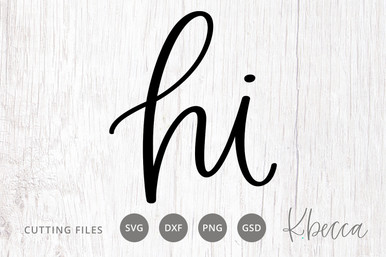 Hi Script Cut Files - K.becca