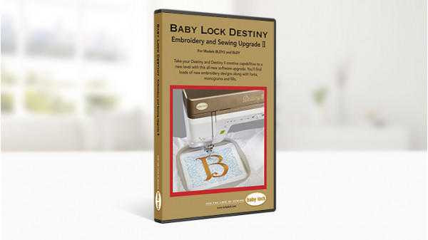 Baby Lock BLDYU2 Embroidery and Sewing Upgrade II for Destiny
