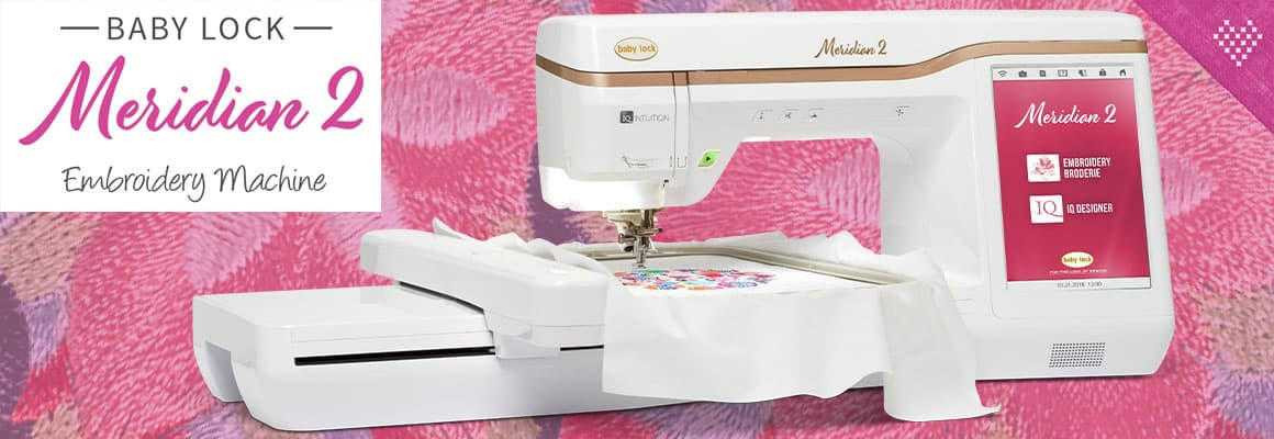 Baby Lock Meridian 2 Embroidery Machine 9.5x14 Stitch Area