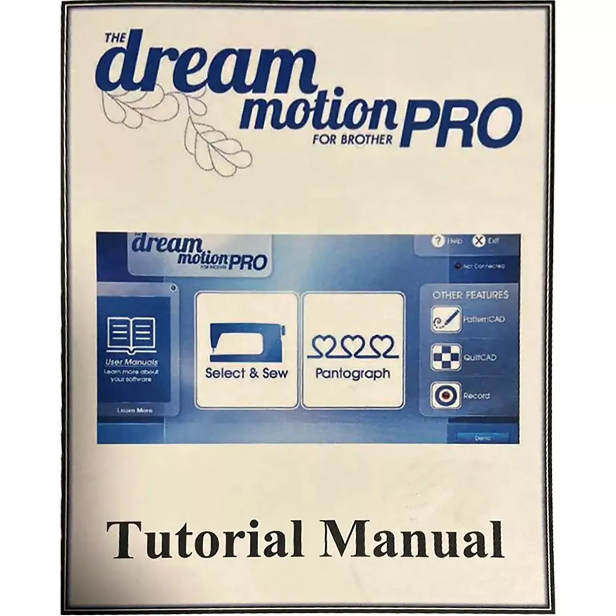Brother SADMPTUT Dream Motion PRO Tutorial Manual Accessories & Notions ...