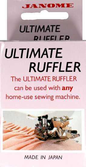 Janome Top-Load - Ultimate Ruffler