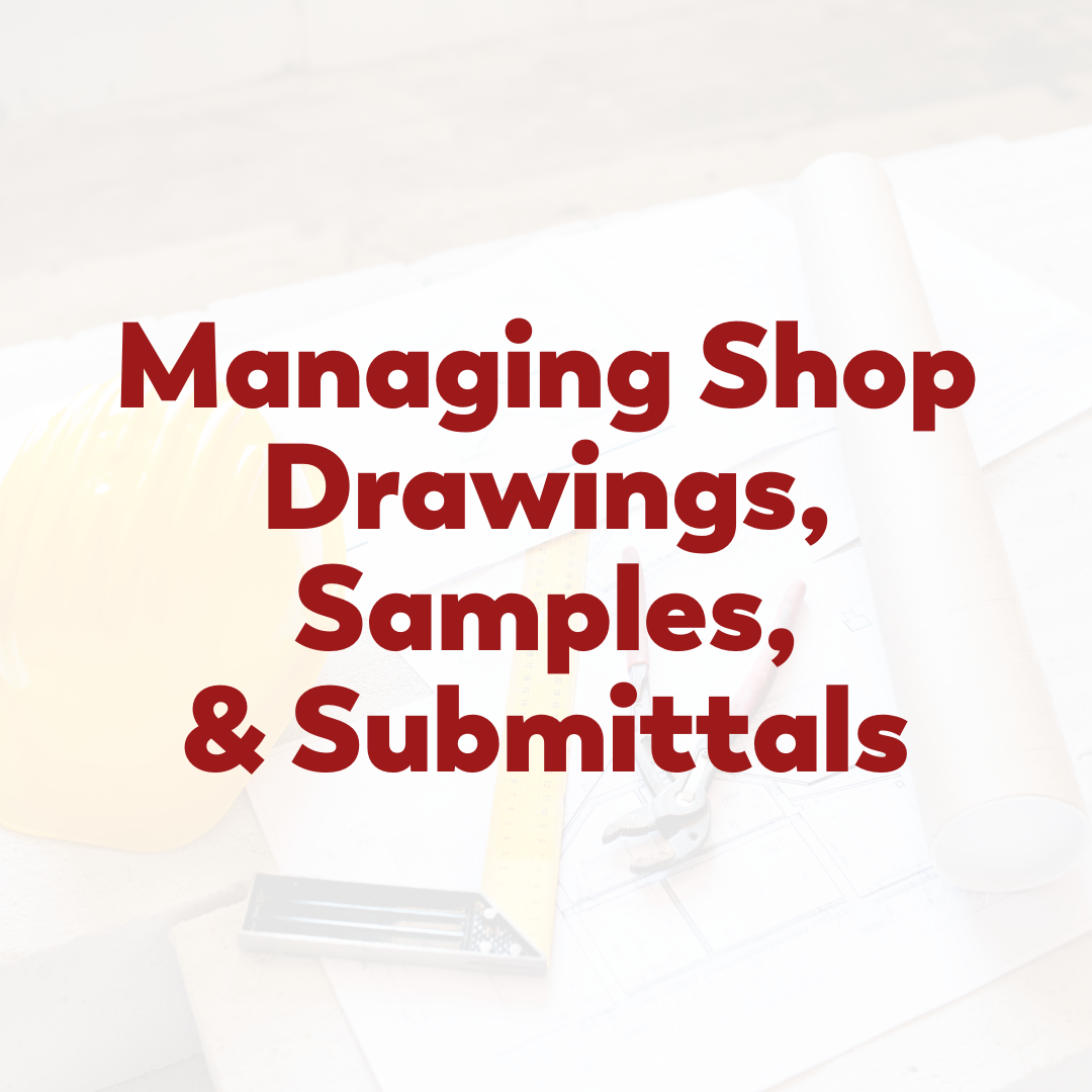 Managing Shop Drawings, Samples, & Submittals | Northern Regional ...