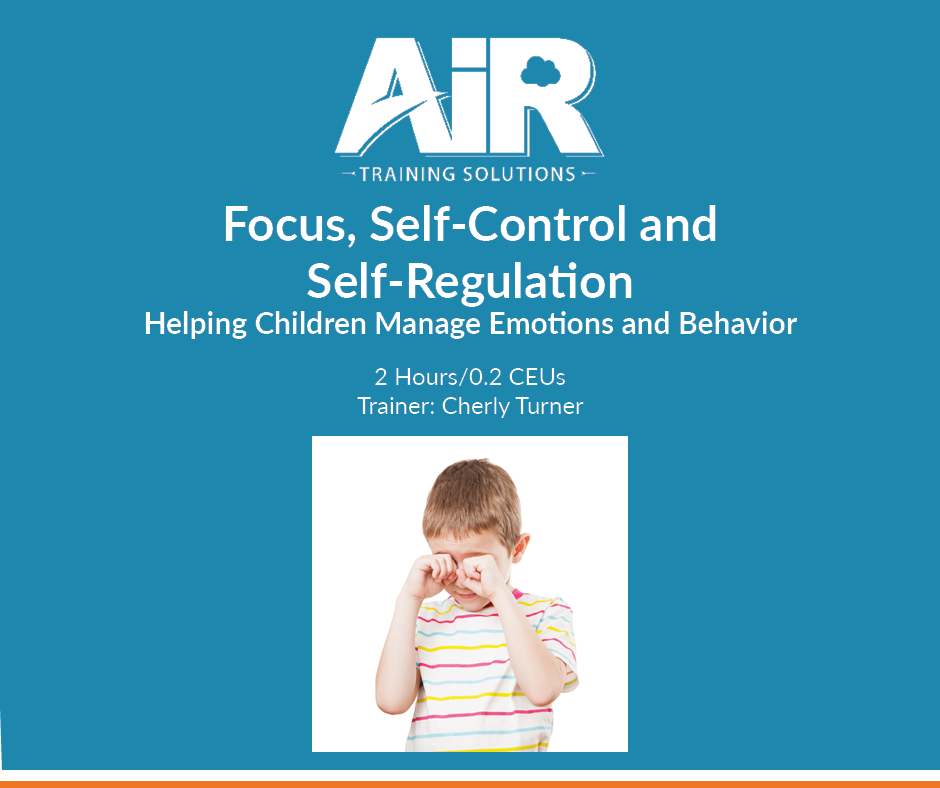 Focus, Self-Control and Self-Regulation: Helping Children Manage ...