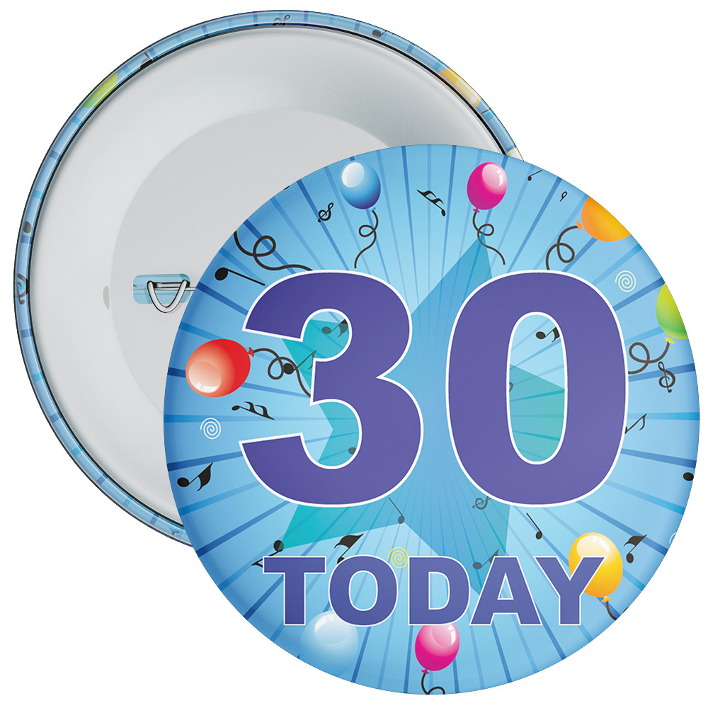 Blue 30th Birthday Badge - Age 30 Badge - The Badge Centre