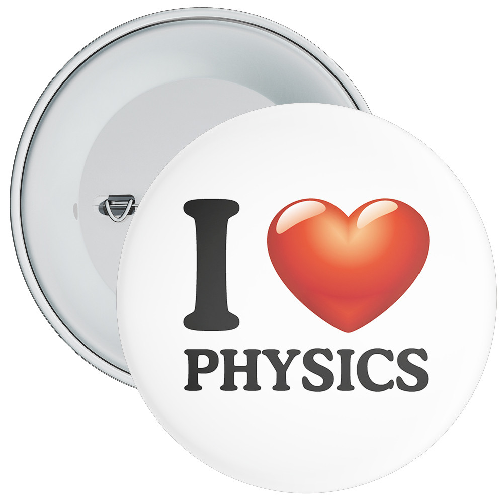 Pack of 20 School I Love Physics Badge - White - The Badge Centre