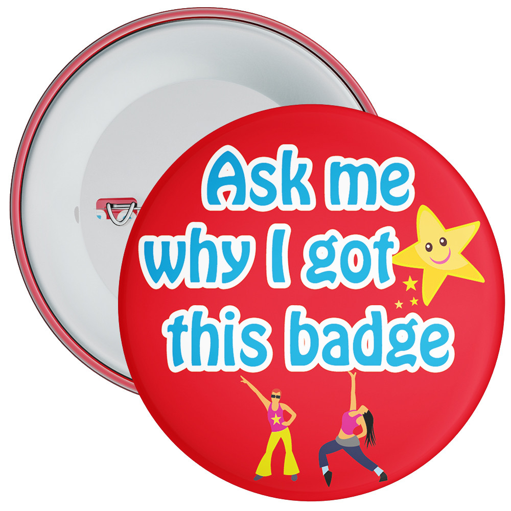 Pack of 20 School Ask Me Why I Got This Badge Dance Theme Red - The ...