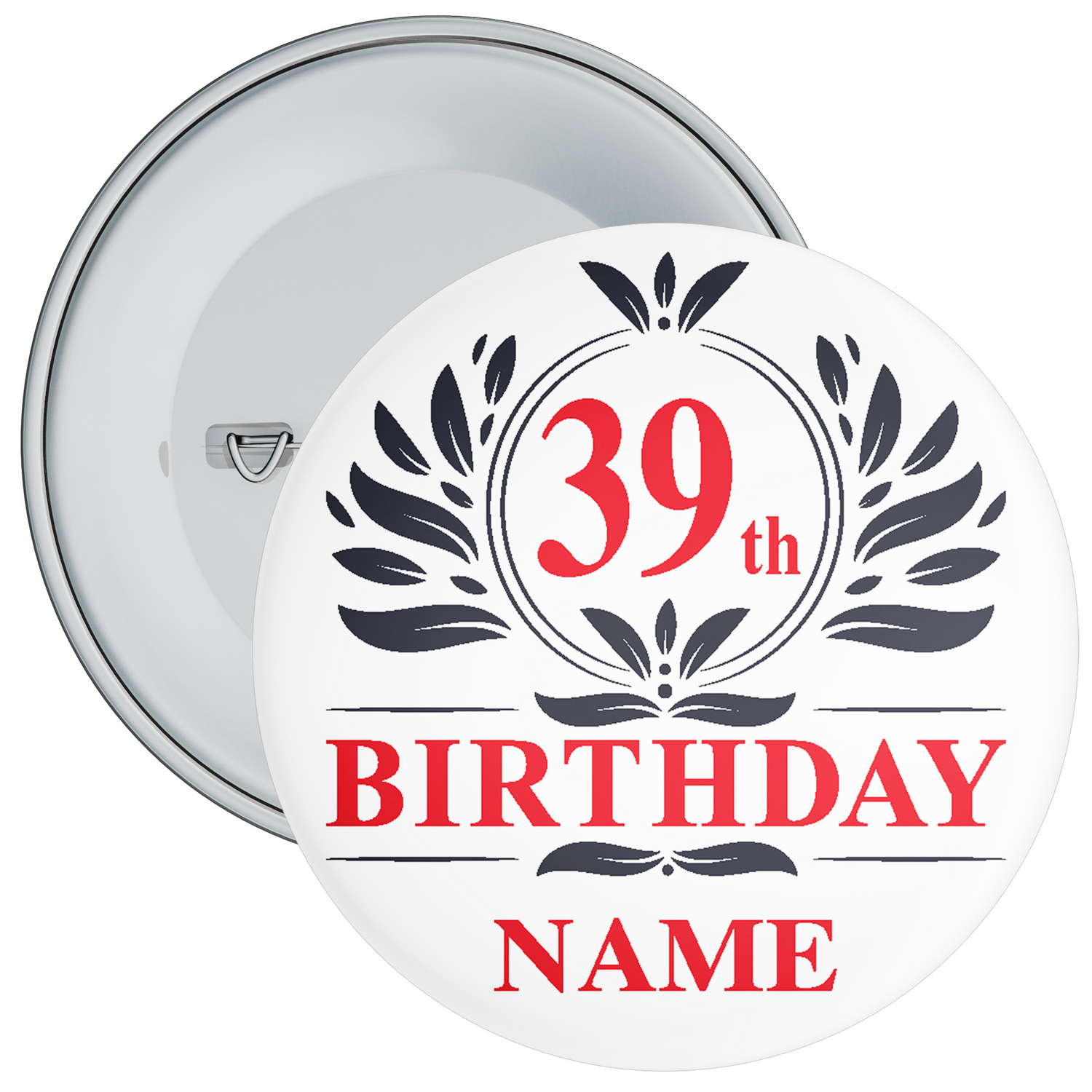 Personalised Monogram Themed 39th Birthday Badge - Age 39 Badge - Boy ...