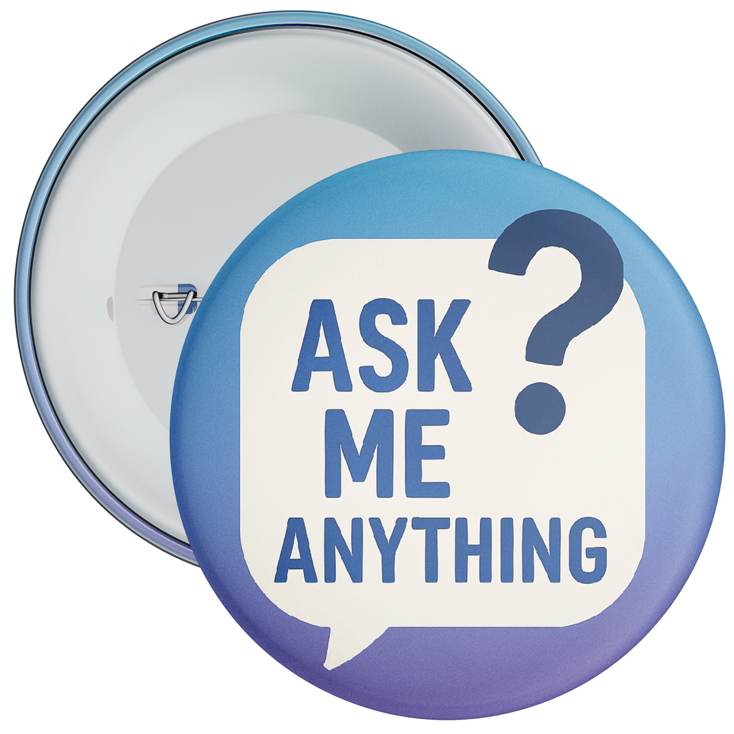 Ask Me Anything Badge - Blue - Retail Badge - The Badge Centre