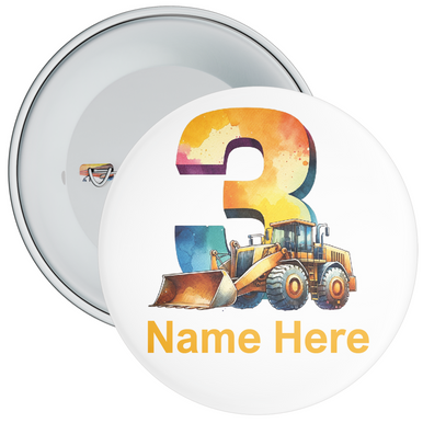 Personalised Truck Digger 3rd Birthday Badge Orange - Age 3 Badge ...