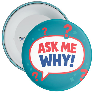 Pack of 20 Ask Me Why School Badge - Fun Question Prompt Reward Badge ...