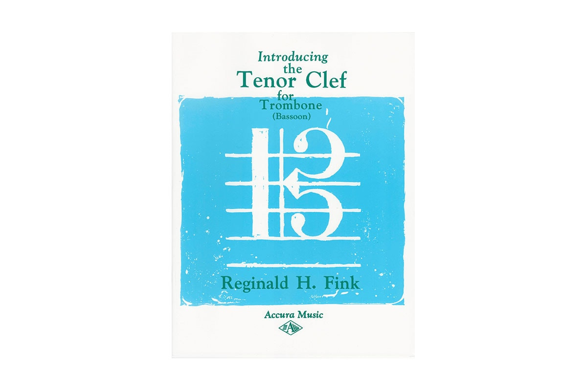 Introducing the Tenor Clef for Trombone or Bassoon by Reginald H. Fink