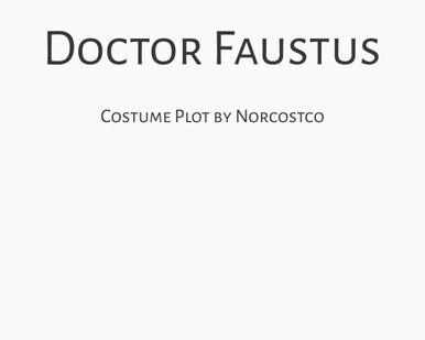 Dr Faustus Costume Plot | by Norcostco