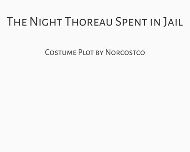 The Night Thoreau Spent in Jail Costume Plot | by Norcostco