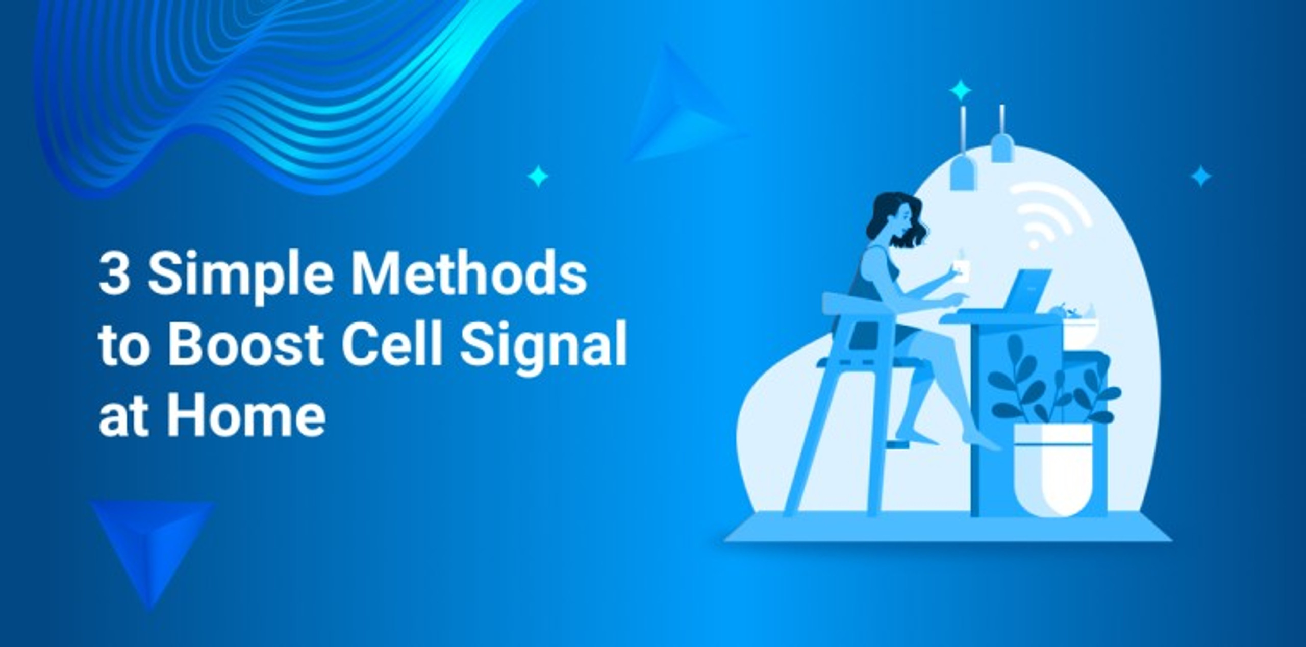 3 Simple Methods to Boost Cell Signal at Home