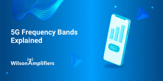 5G Frequency Bands Explained
