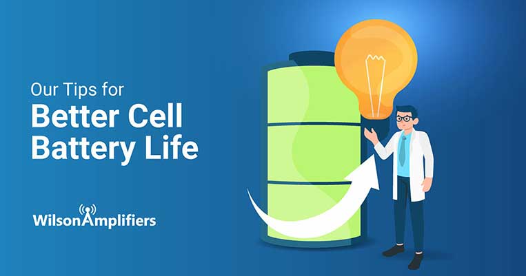 Top 11 Tips for Better Cell Battery Life