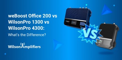 Comparison: weBoost Office 200 vs WilsonPro 1300 vs WilsonPro 4300