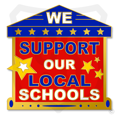 We Support Our Local Schools - C. Sanders Emblems