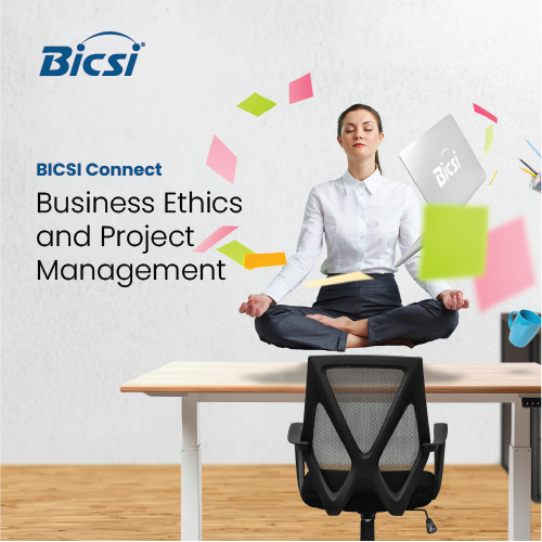 Business Ethics and Project Management - BICSI