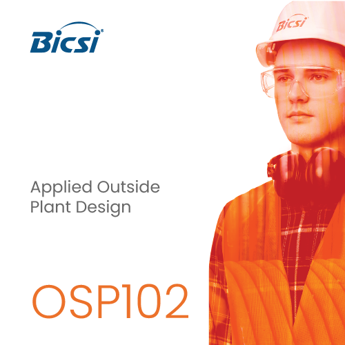 General Design Considerations for Outside Plant - BICSI