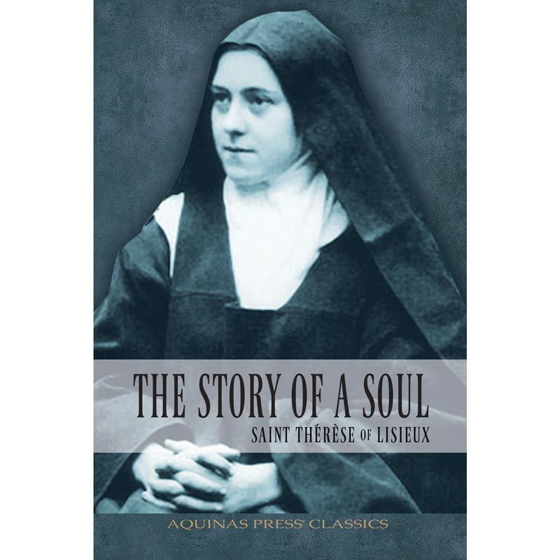 Aquinas Press Classics - The Story of a Soul - 3/pk - [Wholesale ...