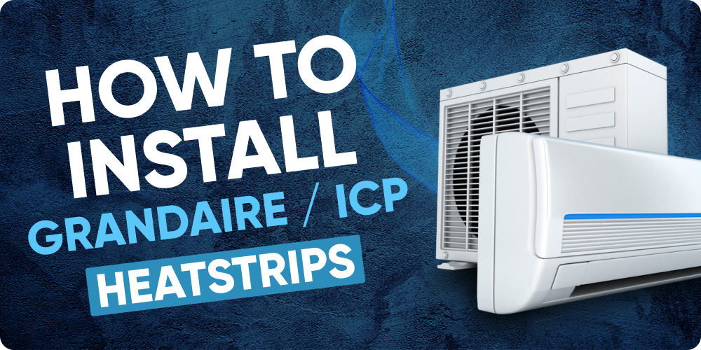 How To Install GrandAire & other ICP Branded Package Unit Heatstrips ...