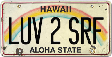 LUV 2 SRF - Hawaiian License Plate