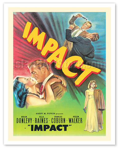 Impact - Starring Brian Donlevy & Ella Raines - c. 1949 - Fine Art Prints & Posters