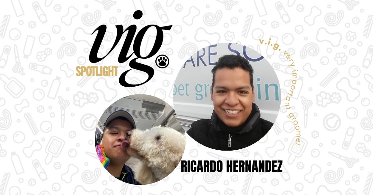 VIG Spotlight: Ricardo Hernandez - GroomersChoice.com