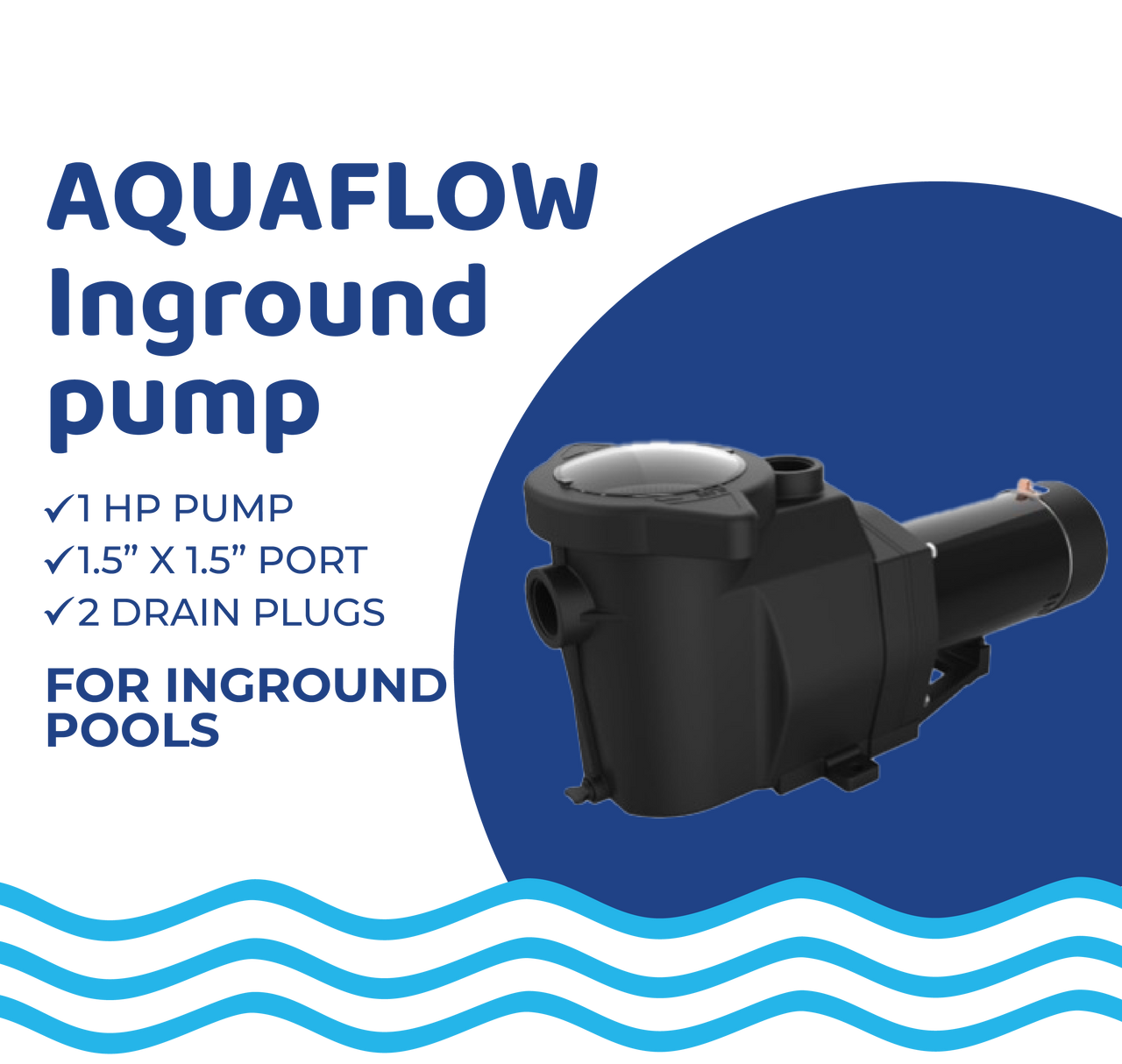 AquaFlow 1HP Inground Pool Pump