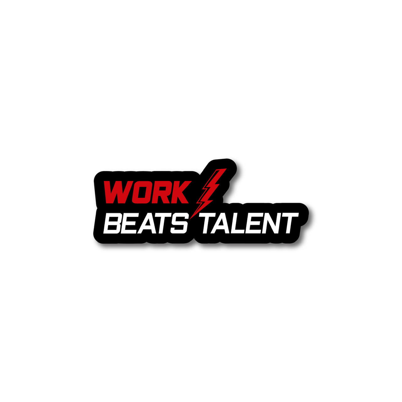Work Beats Talent Sticker - Motopro Graphics