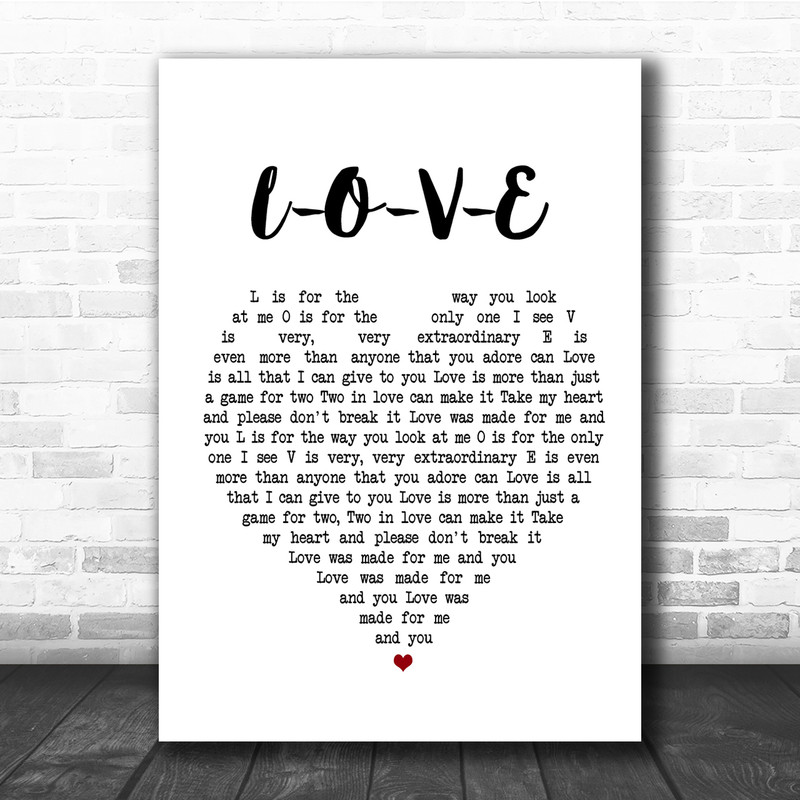 Nat King Cole L-O-V-E Heart Song Lyric Quote Print - Song Lyric Designs