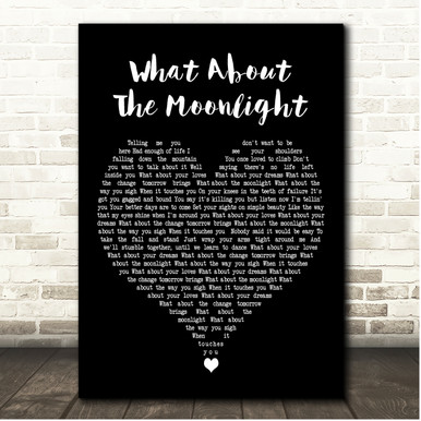 Cher What About the Moonlight Black Heart Song Lyric Print - Song Lyric ...