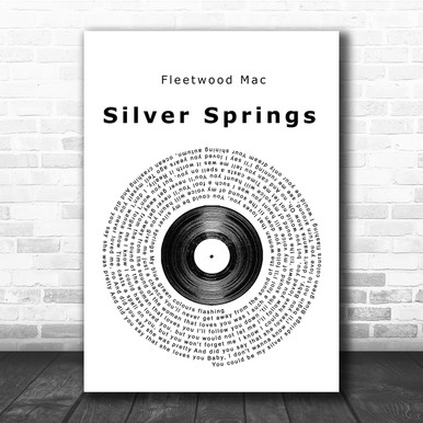 Fleetwood Mac Silver Springs Vinyl Record Song Lyric Print - Song Lyric ...
