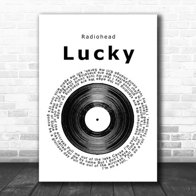 Radiohead Lucky Vinyl Record Song Lyric Poster Print - Song Lyric Designs