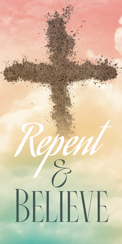 Church Banner - Repent and Believe - Bright Sky Easter