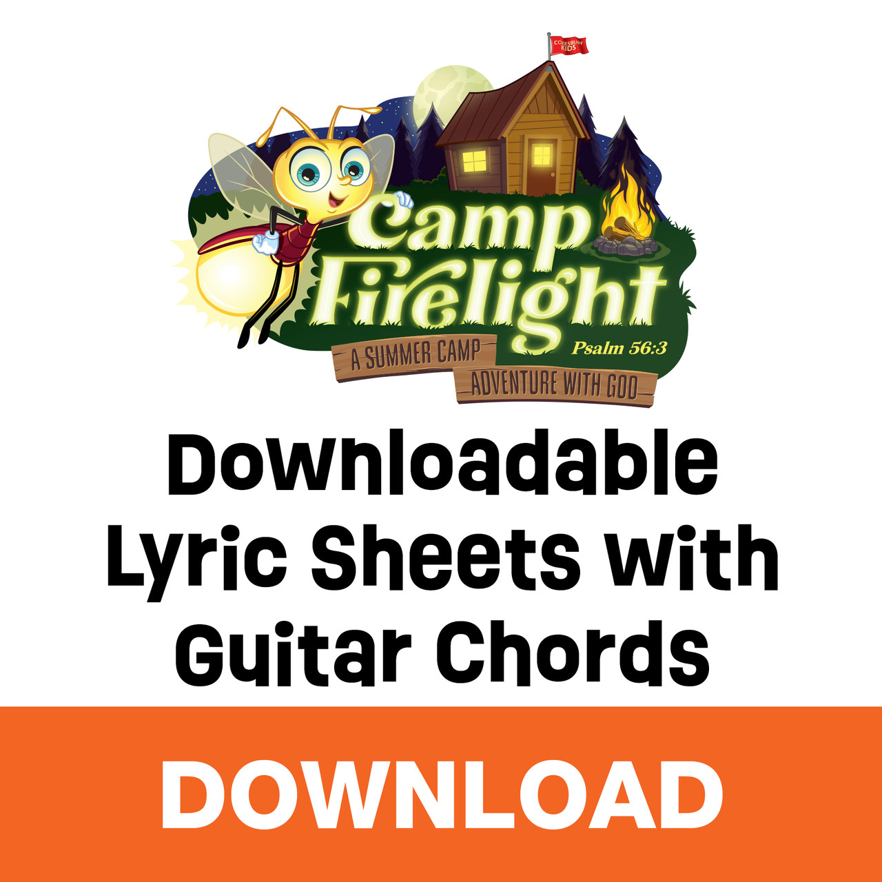 Downloadable Lyric Sheets with Guitar Chords - Camp Firelight VBS 2024 ...