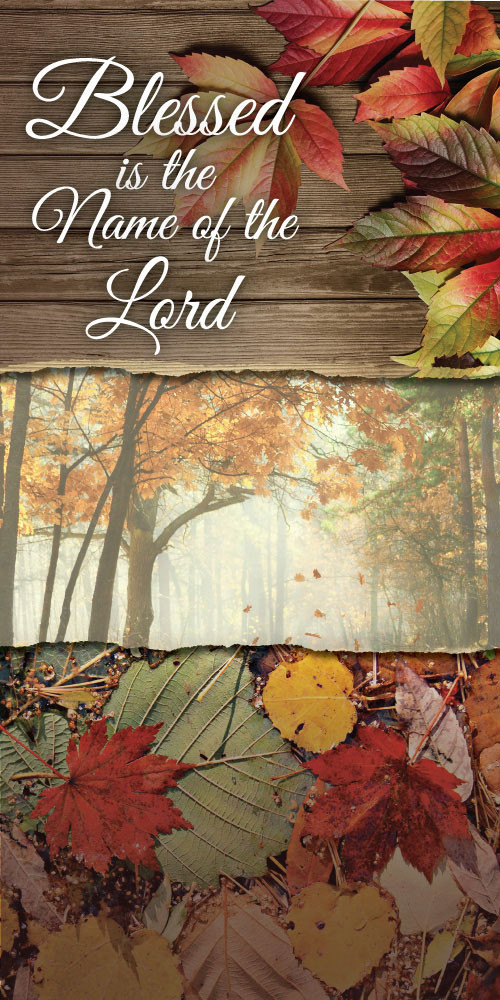 Church Banner - Fall & Thanksgiving - Blessed Is the Name