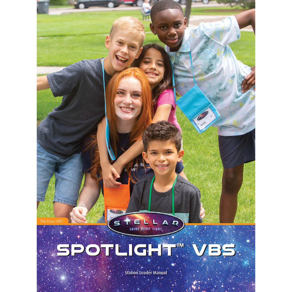 Spotlight VBS Leader Manual - Stellar VBS 2023 by Group