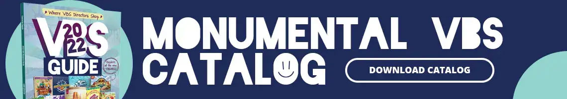 Monumental VBS 2022 - Group VBS Theme