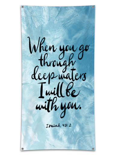 Church Banner - Messages of Hope - Isaiah 43:2