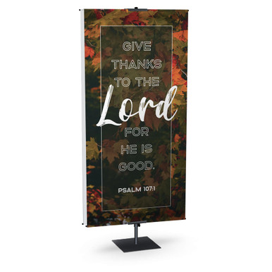 Church Banner - Fall & Thanksgiving - Psalm 107:1