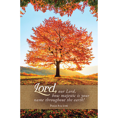Church Bulletin - 11" - General - Fall - Lord, our Lord, how majestic ...
