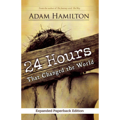 24 Hours That Changed the World - Expanded Paperback Edition
