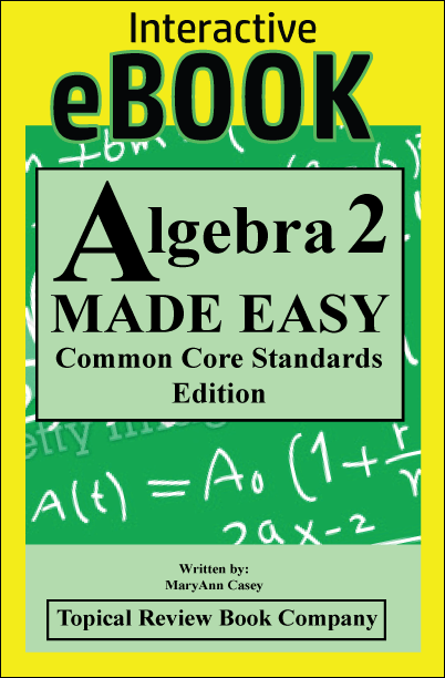 MATH - Common Core - Algebra 2 - Common Core Standards - Topical Review ...
