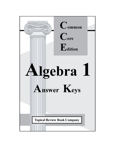 Algebra 1 Workbook (Common Core) Answer Key - January 2023 Edition (non ...