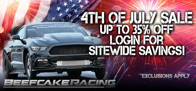 4th of July Sale @Beefcake Racing!!! | S197 Mustang Forum - S197Forum.com